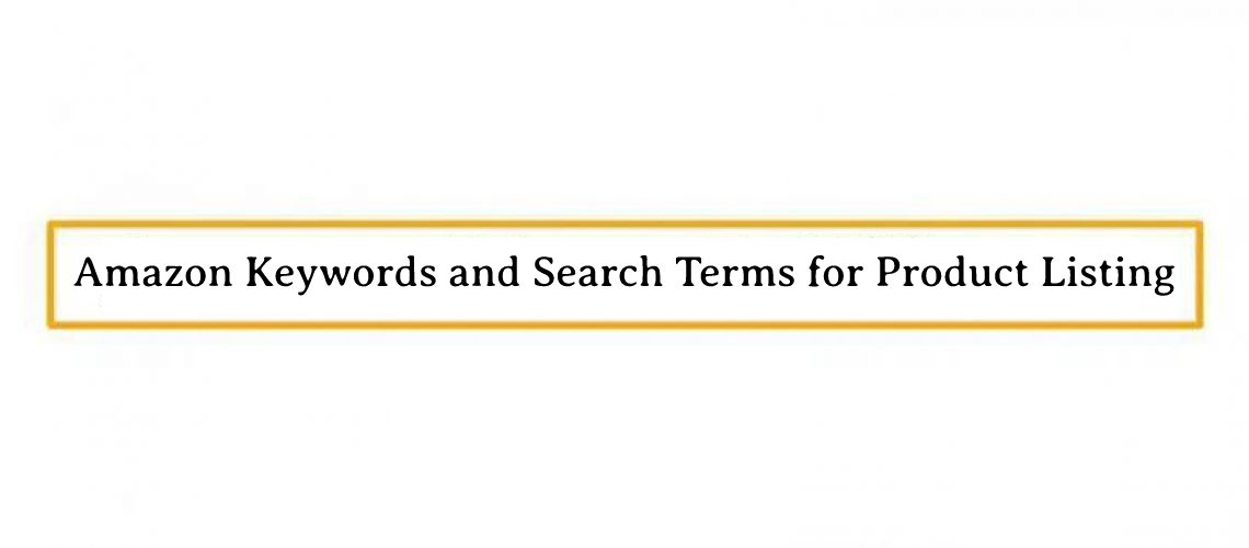 Amazon Keywords and Search Terms for Product Listing | StaffCloud