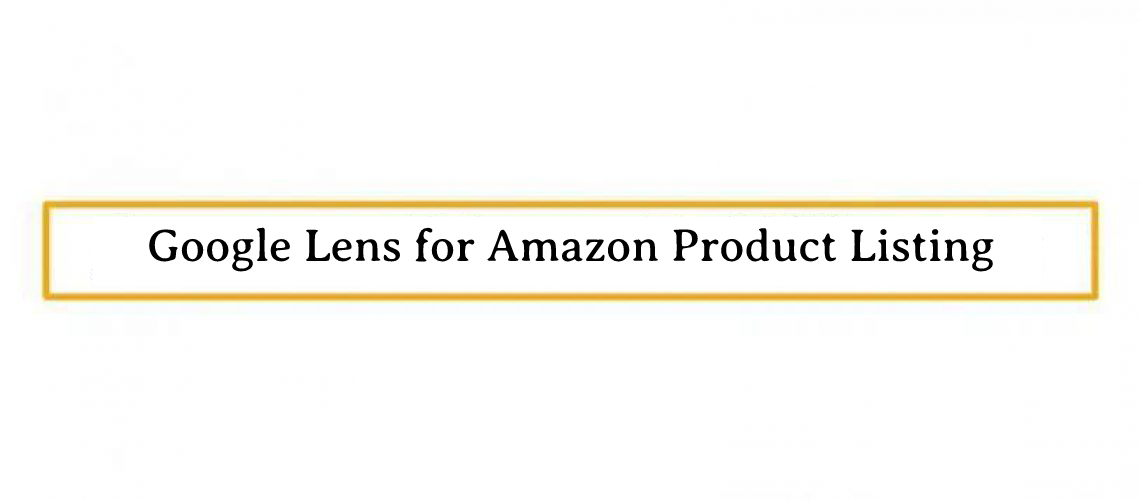 Google Lens for Amazon Product Listing | StaffCloud